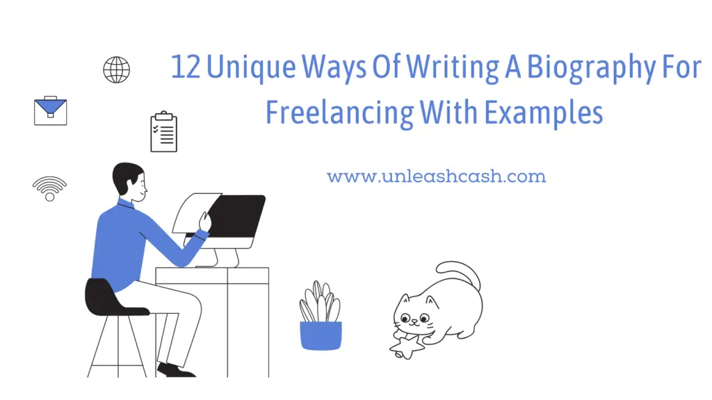 12 Unique Ways Of Writing A Bio For Freelancing With Examples