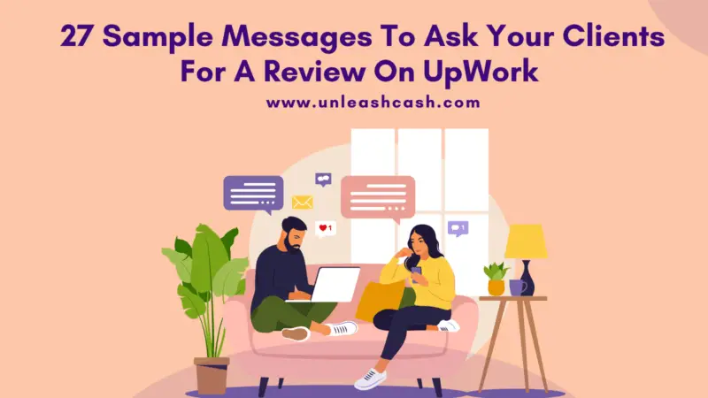 27 Sample Messages To Ask Your Clients For A Review On UpWork | Unleash ...