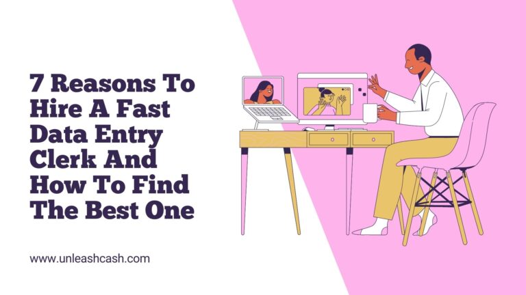 7 Reasons To Find And Hire A Fast Data Entry Clerk