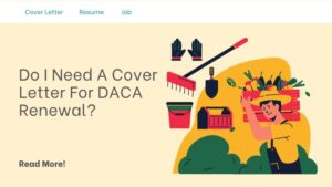 Do I Need A Cover Letter For DACA Renewal? | Unleash Cash