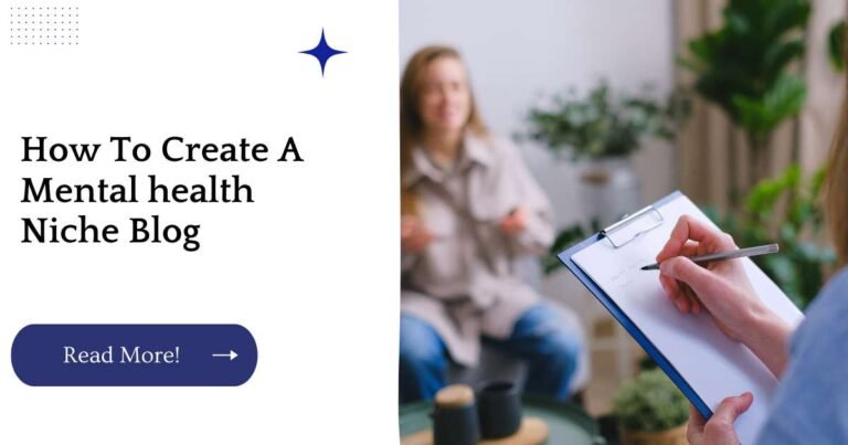 How To Create A Mental health Niche Blog | Unleash Cash